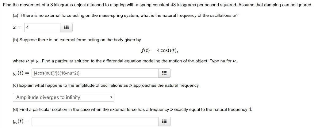 Solved Find the movement of a 3 kilograms object attached to | Chegg.com