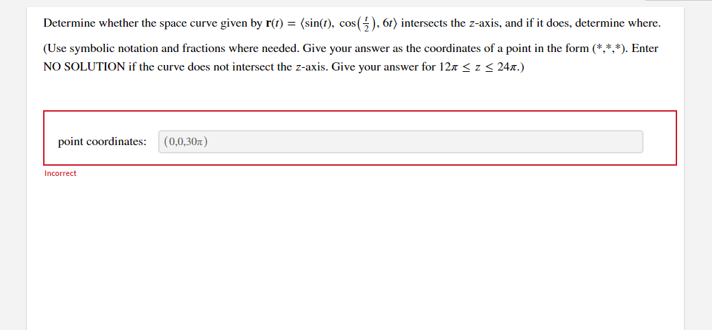 Solved Determine whether the space curve given by | Chegg.com