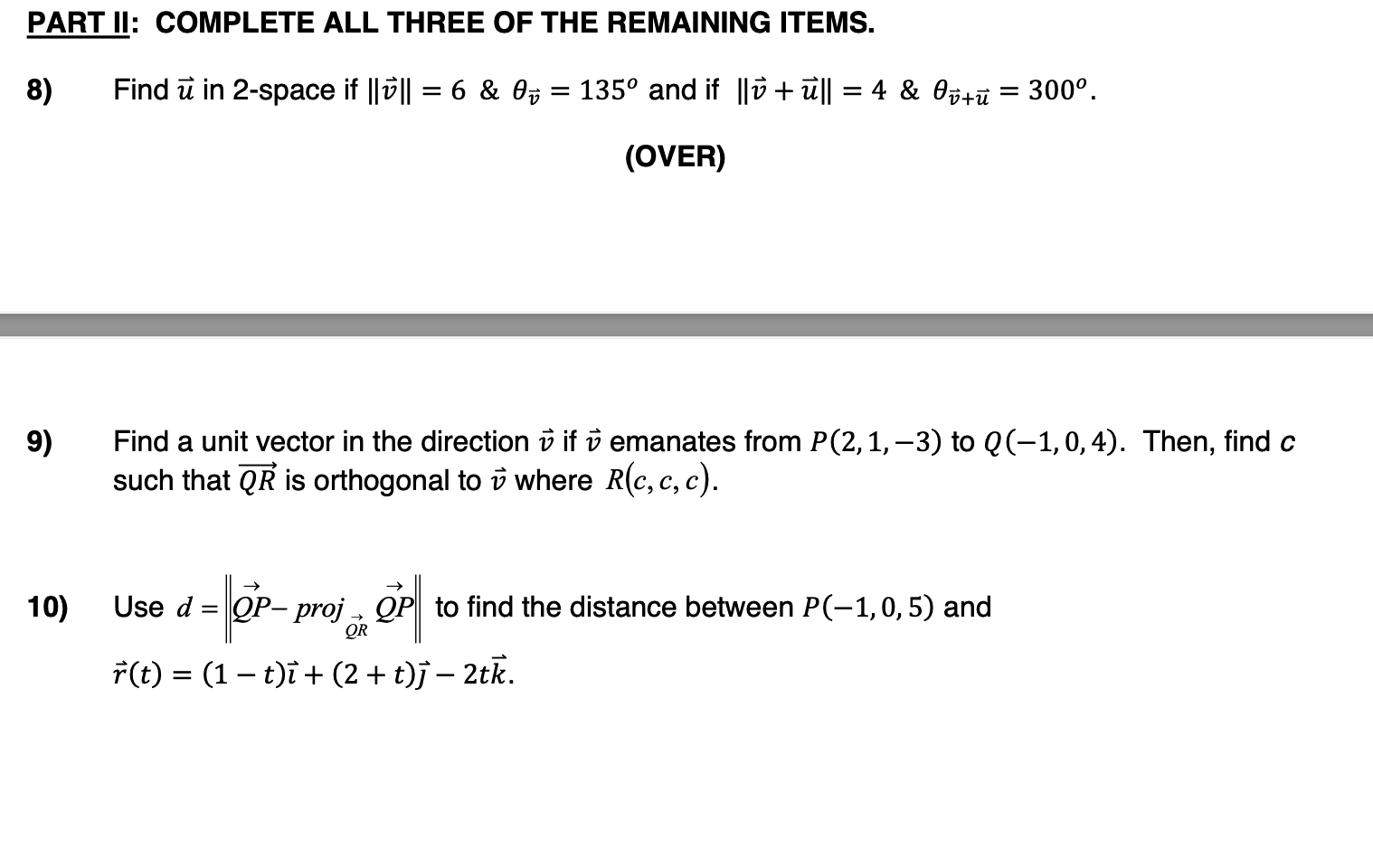 PART II: COMPLETE ALL THREE OF THE REMAINING ITEMS. | Chegg.com