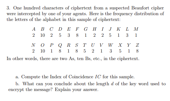 Solved 3. One hundred characters of ciphertext from a | Chegg.com