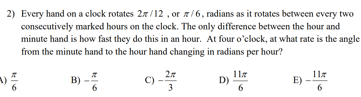 Solved 2) Every hand on a clock rotates 2π/12, or π/6, | Chegg.com