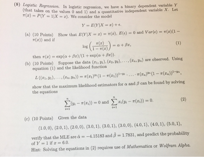 Solved Logistic Regression. In logistic regression, we have | Chegg.com