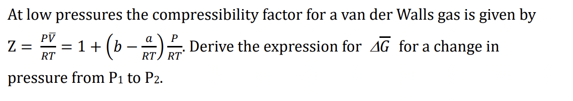 Solved At low pressures the compressibility factor for a van | Chegg.com