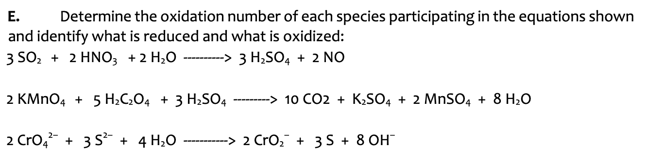 Solved E Determine The Oxidation Number Of Each Species