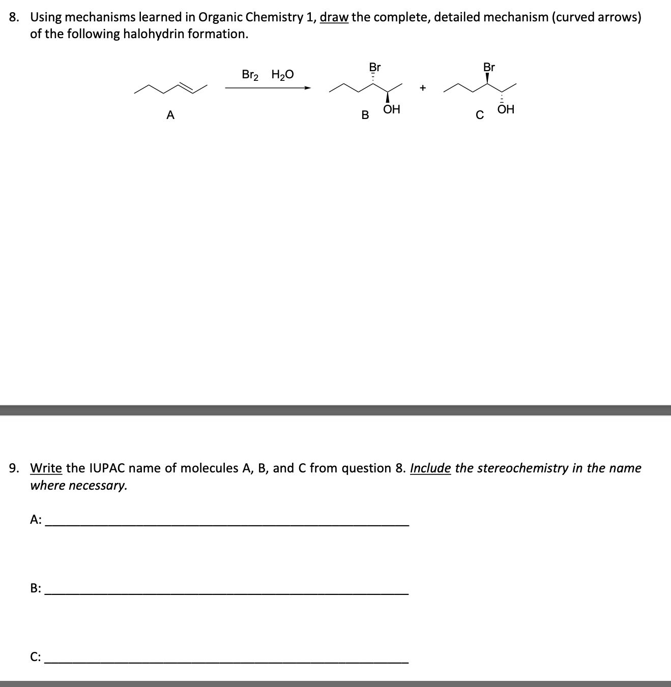 Solved 8. Using mechanisms learned in Organic Chemistry 1 , | Chegg.com