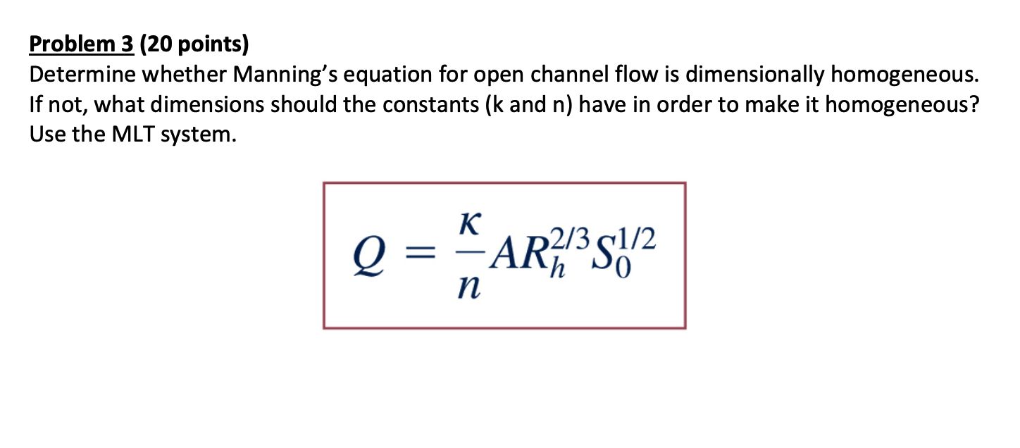 Solved Problem 3 (20 points) Determine whether Manning's | Chegg.com