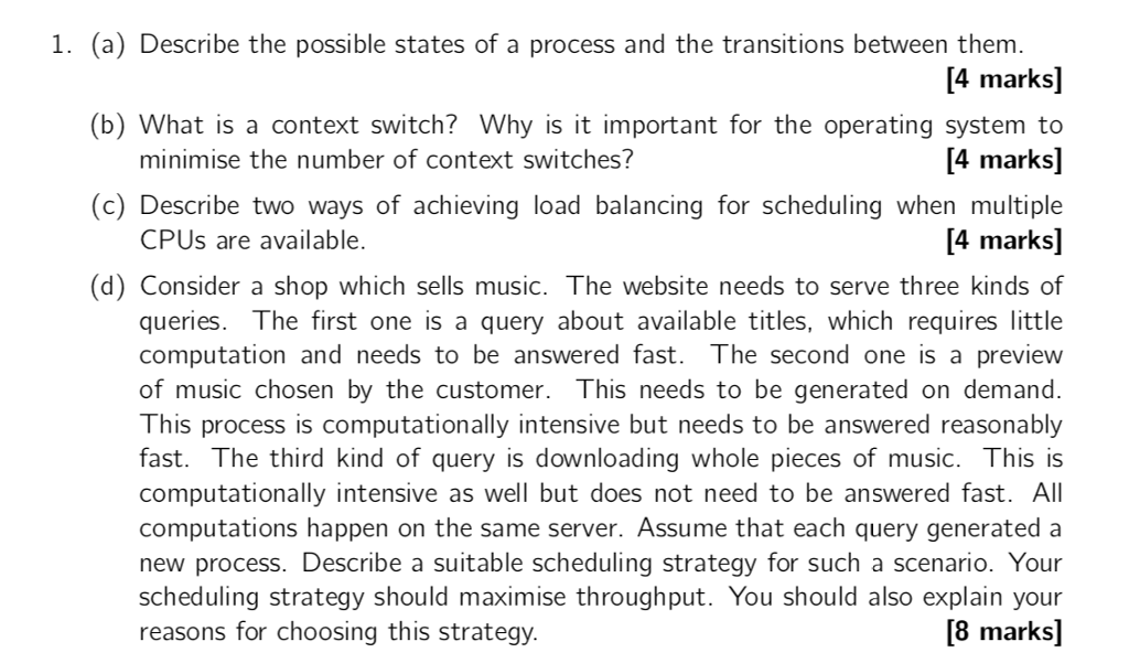 Solved 1. (a) Describe the possible states of a process and | Chegg.com