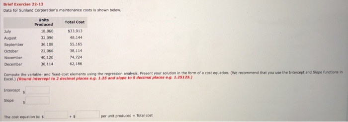 Solved Brief Exercise 22-13 Data for Sunland Corporation's | Chegg.com Solved Brief Exercise 22-13 Data for Sunland Corporation's | Chegg.com
