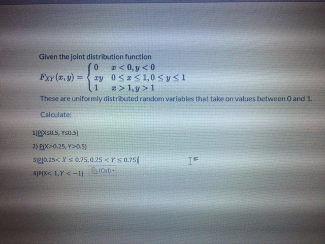 Solved Given the joint distribution function 0
