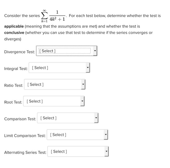 Solved Consider the series For each test below, determine | Chegg.com