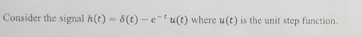 Solved 1. Derive analytically, using the convolution | Chegg.com