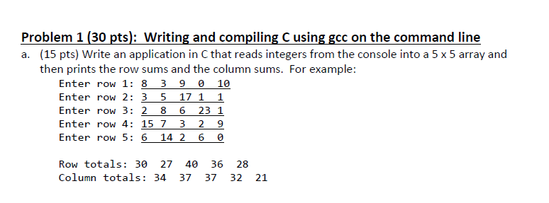 Solved Problem 1 (30 pts): Writing and compiling C using goc | Chegg.com
