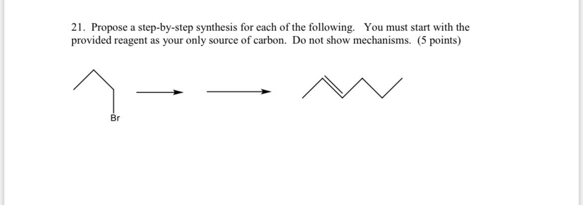 Solved 21. Propose a step-by-step synthesis for each of the | Chegg.com