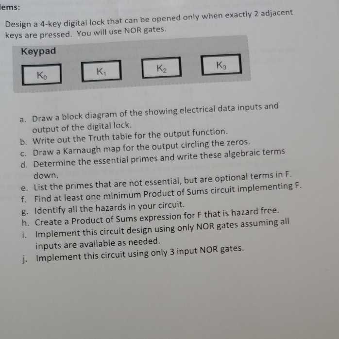 Solved ems: Design a 4-key digital lock that can be opened | Chegg.com
