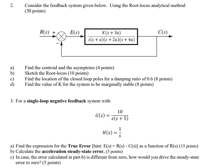 Solved 2. Consider the feedback system given below. Using | Chegg.com