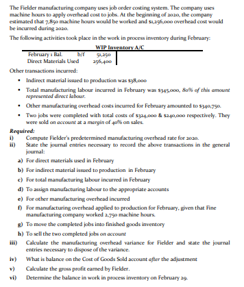 Solved The Fielder manufacturing company uses job order | Chegg.com