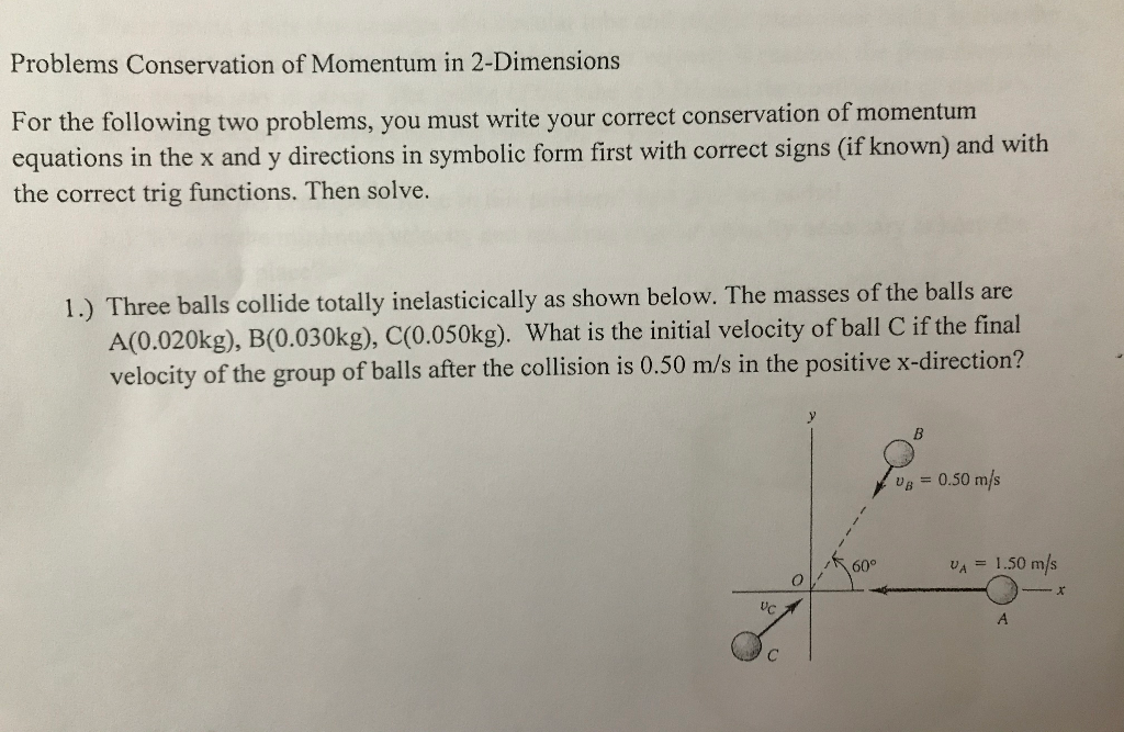 Solved Problems Conservation of Momentum in 2-Dimensions For | Chegg.com