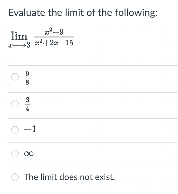 Solved Evaluate the limit of the following: | Chegg.com