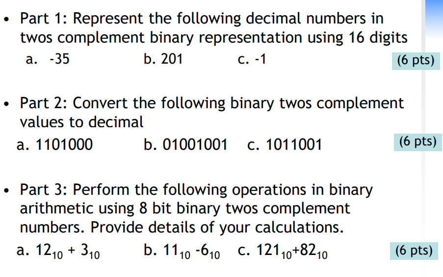 Solved Part 1 Represent The Following Decimal Numbers In 8932