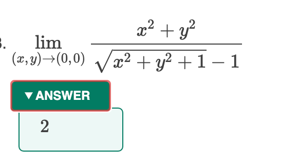 Solved lim(x,y)→(0,0)x2+y2+1−1x2+y2 | Chegg.com