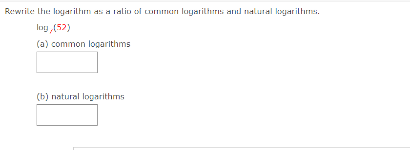 Solved Rewrite the logarithm as a ratio of common logarithms | Chegg.com