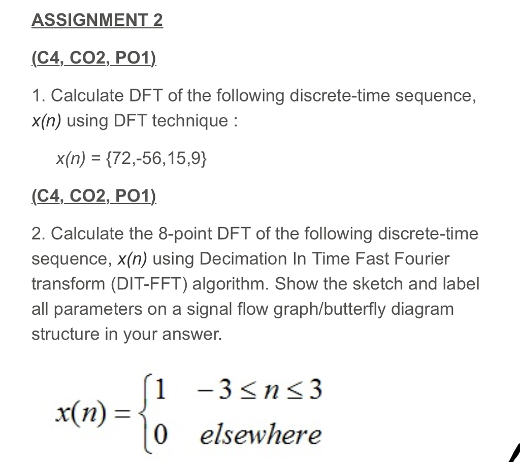 Solved ASSIGNMENT 2 (C4,_CO2, PO1) 1. Calculate DFT of the | Chegg.com
