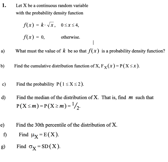 Solved 1. Let X be a continuous random variable with the | Chegg.com