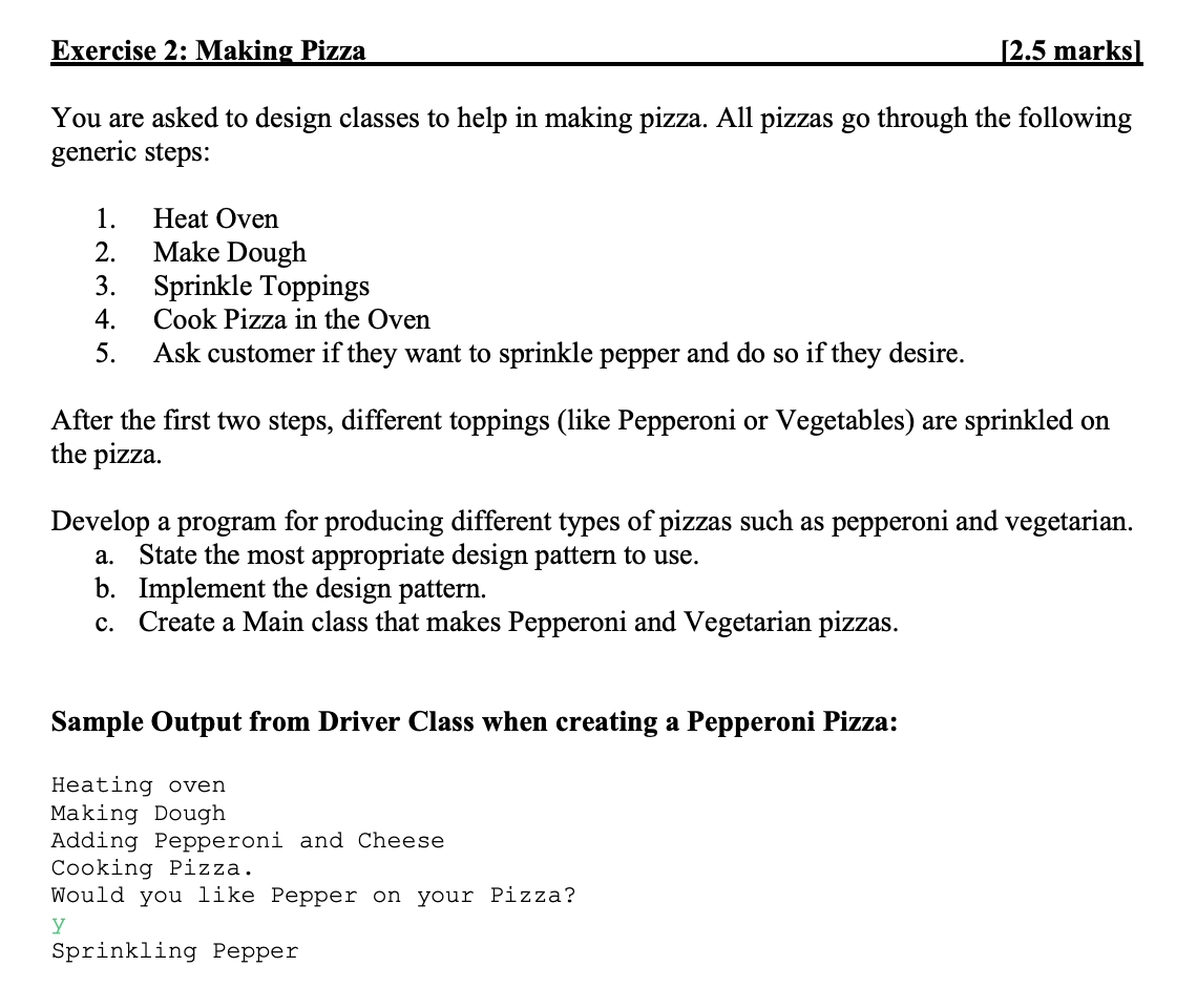 Solved Exercise 2: Making Pizza 12.5 marks) You are asked to | Chegg.com