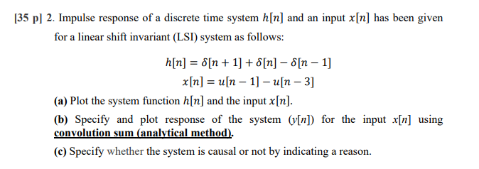 Solved [35 p] 2. Impulse response of a discrete time system | Chegg.com