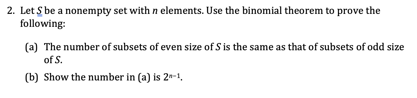 Solved 2. Let S be a nonempty set with n elements. Use the | Chegg.com
