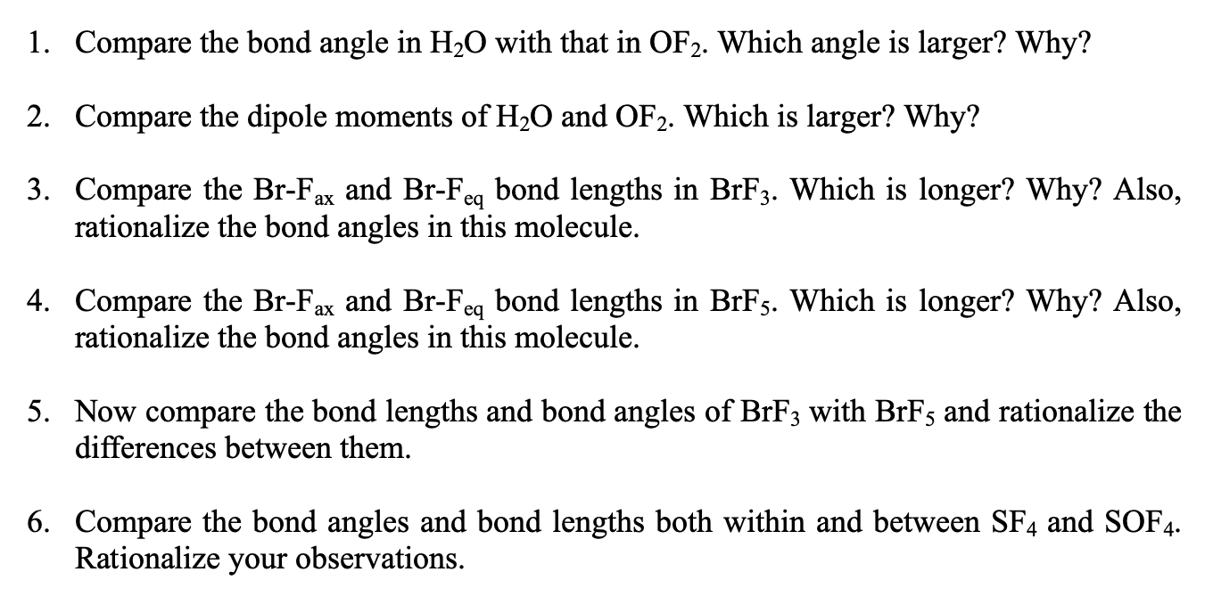 Solved 1. Compare the bond angle in H2O with that in OF2. | Chegg.com