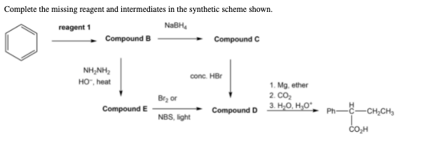 Solved Complete the missing reagent and intermediates in the | Chegg.com