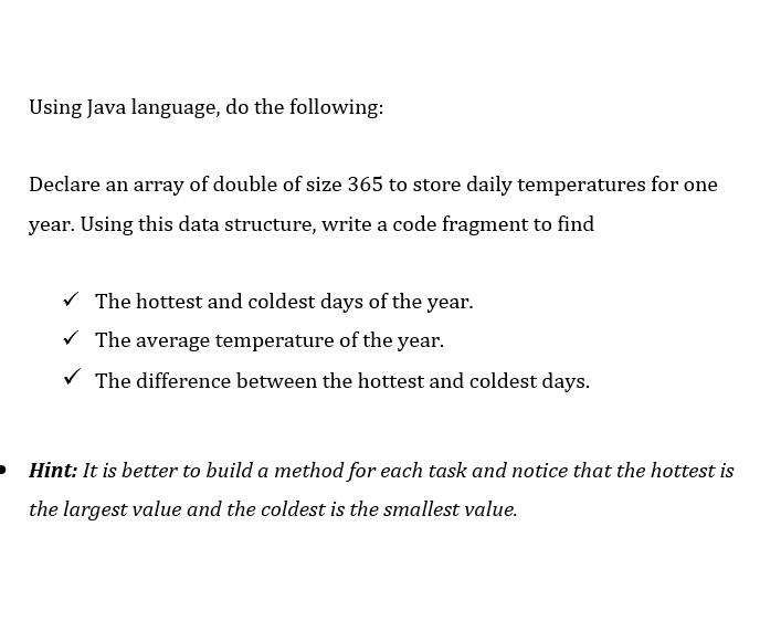 Solved Using Java language, do the following: Declare an | Chegg.com