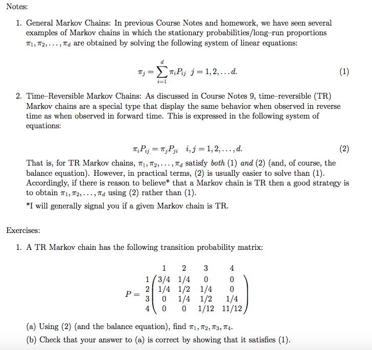 Notes: 1. General Markov Chains: In previous Course | Chegg.com
