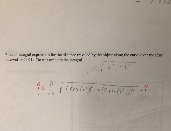Solved Find an integral expression for the distance traveled | Chegg.com