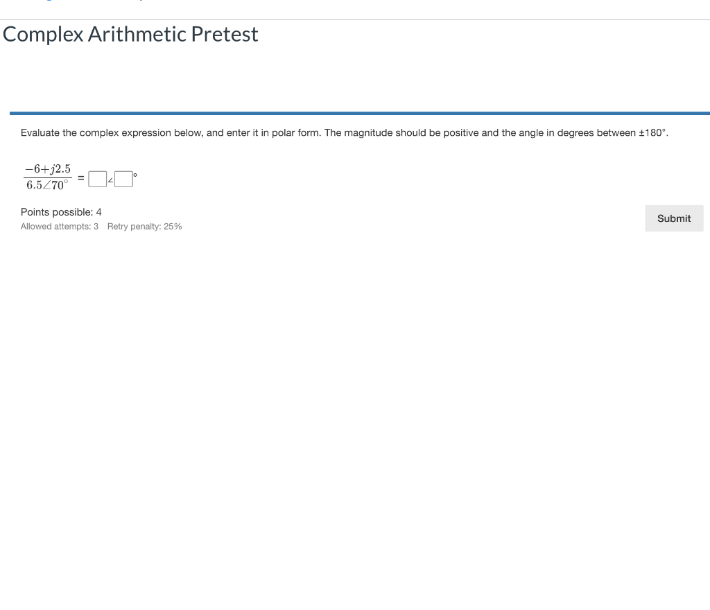 Solved Complex Arithmetic Pretest Evaluate the complex | Chegg.com
