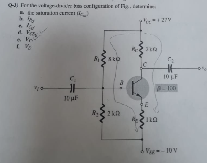 Solved Q-3) ﻿For the voltage-divider bias configuration of | Chegg.com