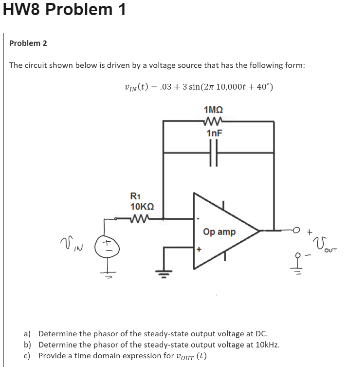 Solved HW8 Problem 1 Problem 2 The circuit shown below is | Chegg.com