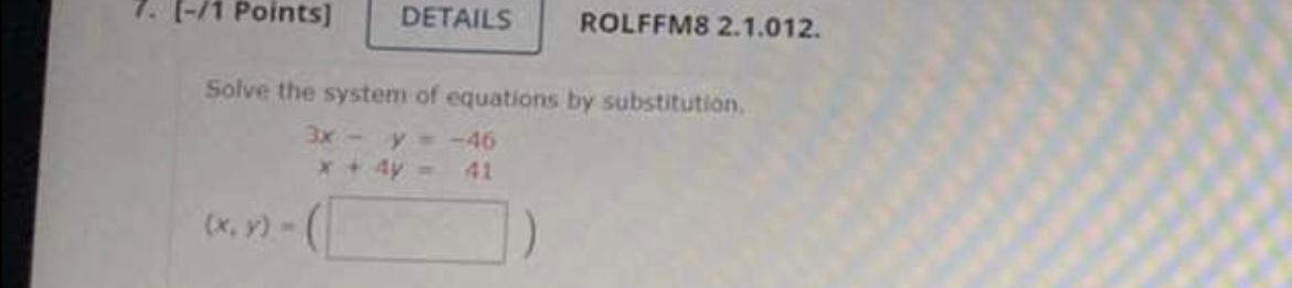 Solved 7. (-/1 Points) DETAILS ROLFFM8 2.1.012. Solve the | Chegg.com Solved 7. (-/1 Points) DETAILS ROLFFM8 2.1.012. Solve the | Chegg.com