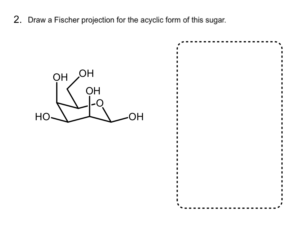 Solved Draw a Fischer projection for the acyclic form of | Chegg.com