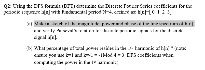 Solved Q2: Using the DFS formula (DFT) determine the | Chegg.com