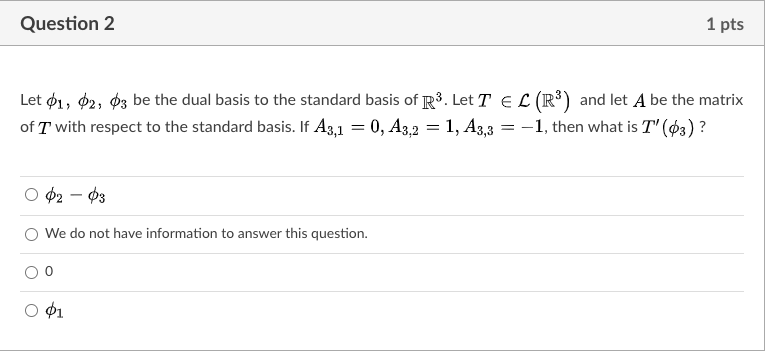 Solved Question 2 1 pts Let 01, 02, 03 be the dual basis to | Chegg.com
