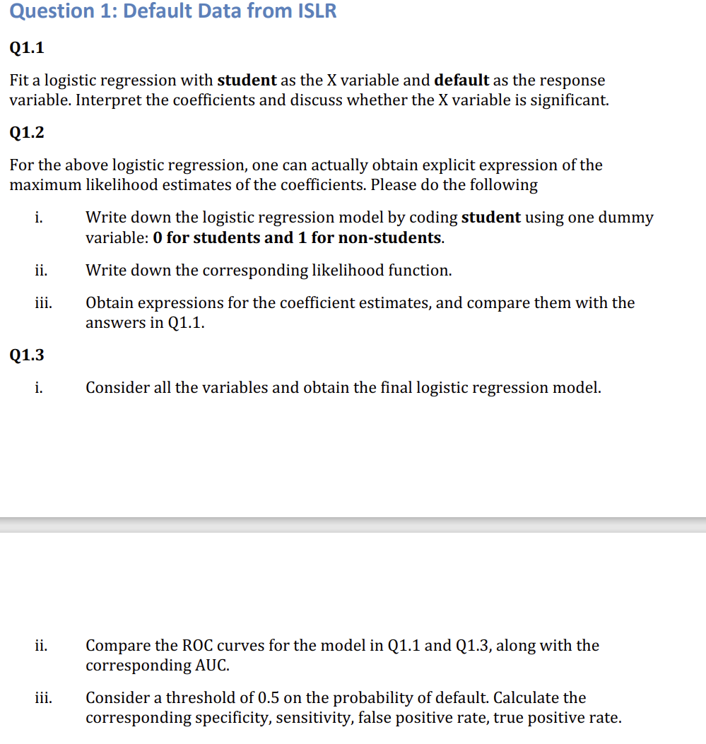 Solved Question 1: Default Data from ISLR Q1.1 Fit a | Chegg.com