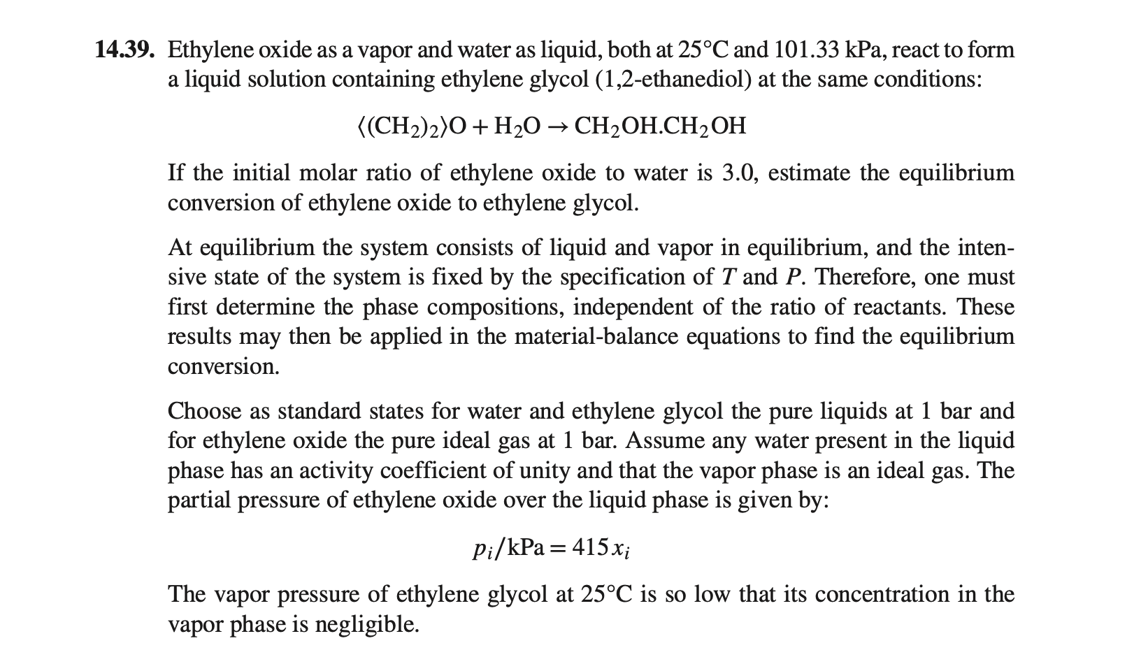 Solved 39. Ethylene oxide as a vapor and water as liquid, | Chegg.com