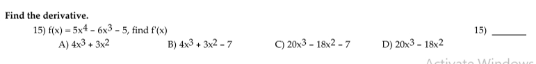 Solved Find the derivative.f(x)=5x4-6x3-5, ﻿find | Chegg.com