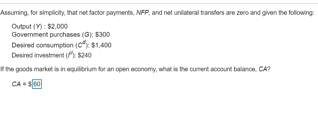Solved Assuming, for simplicity, that net factor payments, | Chegg.com