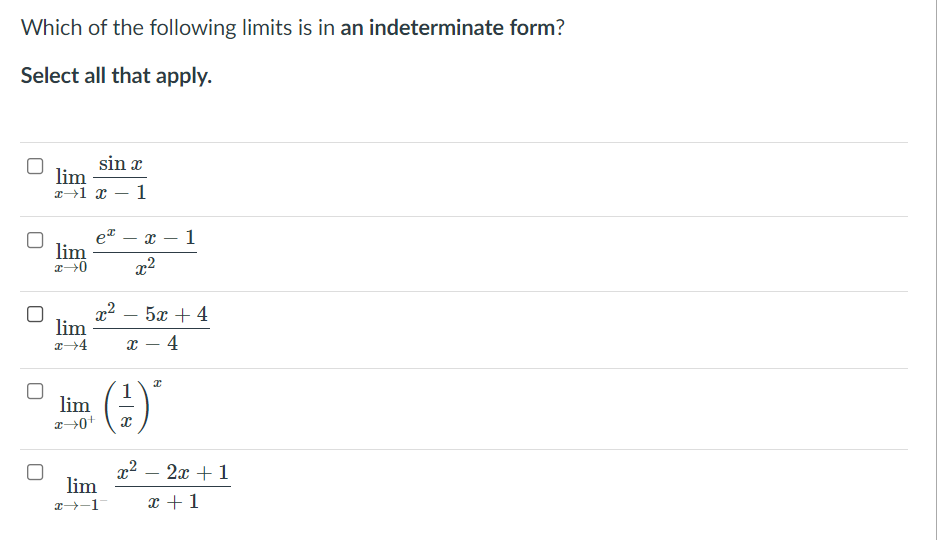 Solved Which of the following limits is in an indeterminate | Chegg.com