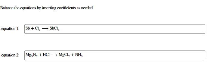 Solved Balance the equations by inserting coefficients as | Chegg.com