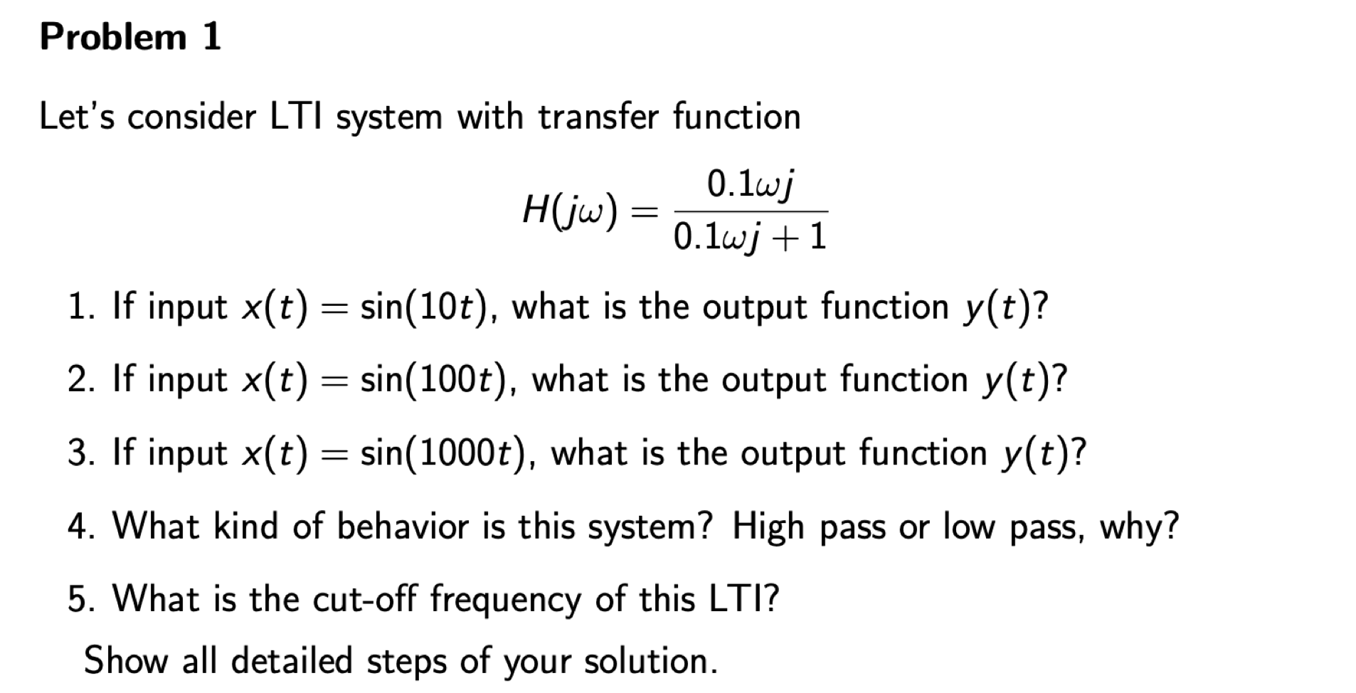 Solved Lets Consider Lti System With Transfer Function