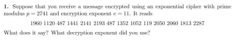 Solved 1. Suppose that you receive a message encrypted using | Chegg.com